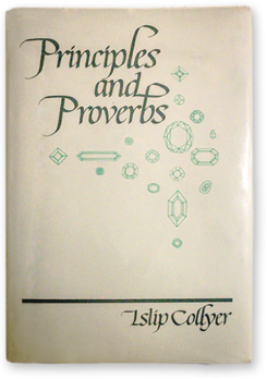 Principles and Proverbs by Islip Collyer | Wilderness Voice